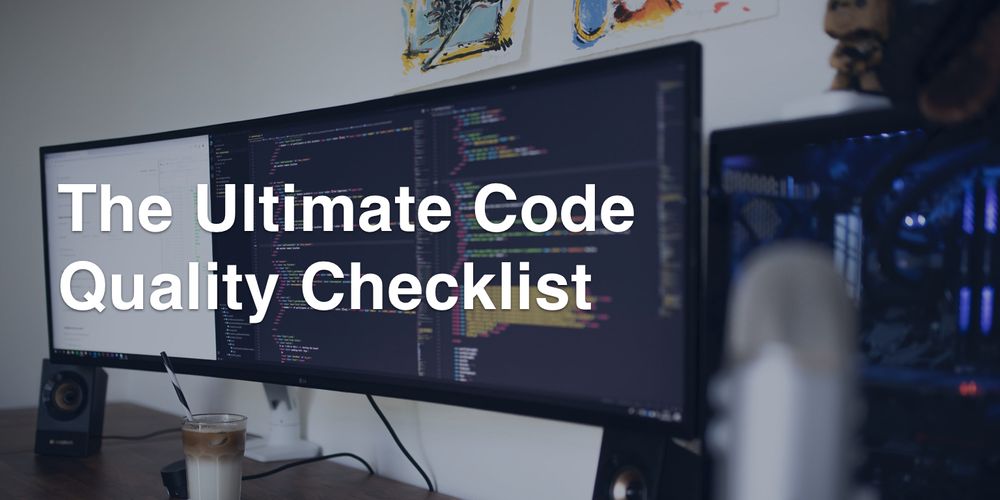 DueCode Blog | The Ultimate Code Quality Checklist